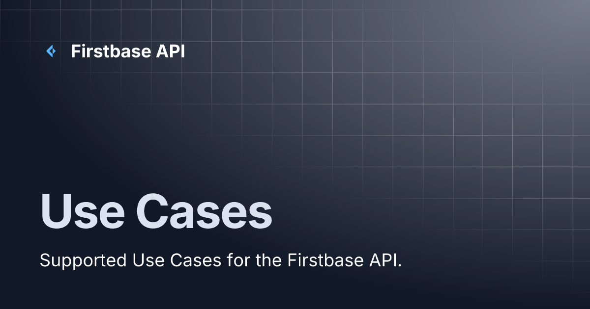 Use Cases | Firstbase API