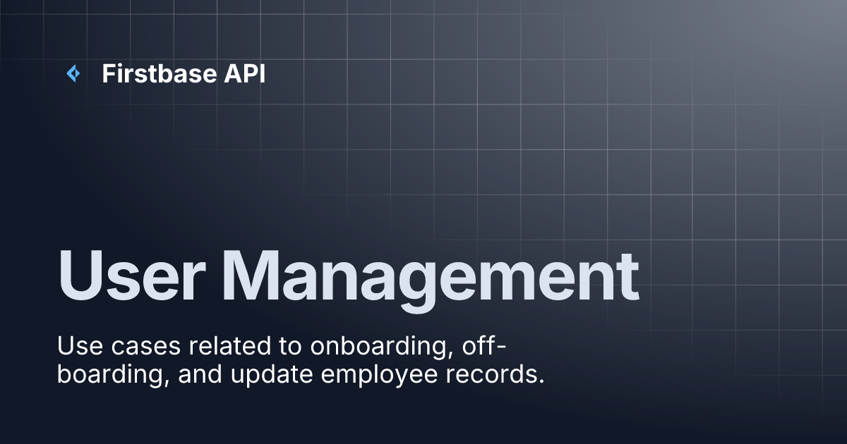 User Management | Firstbase API